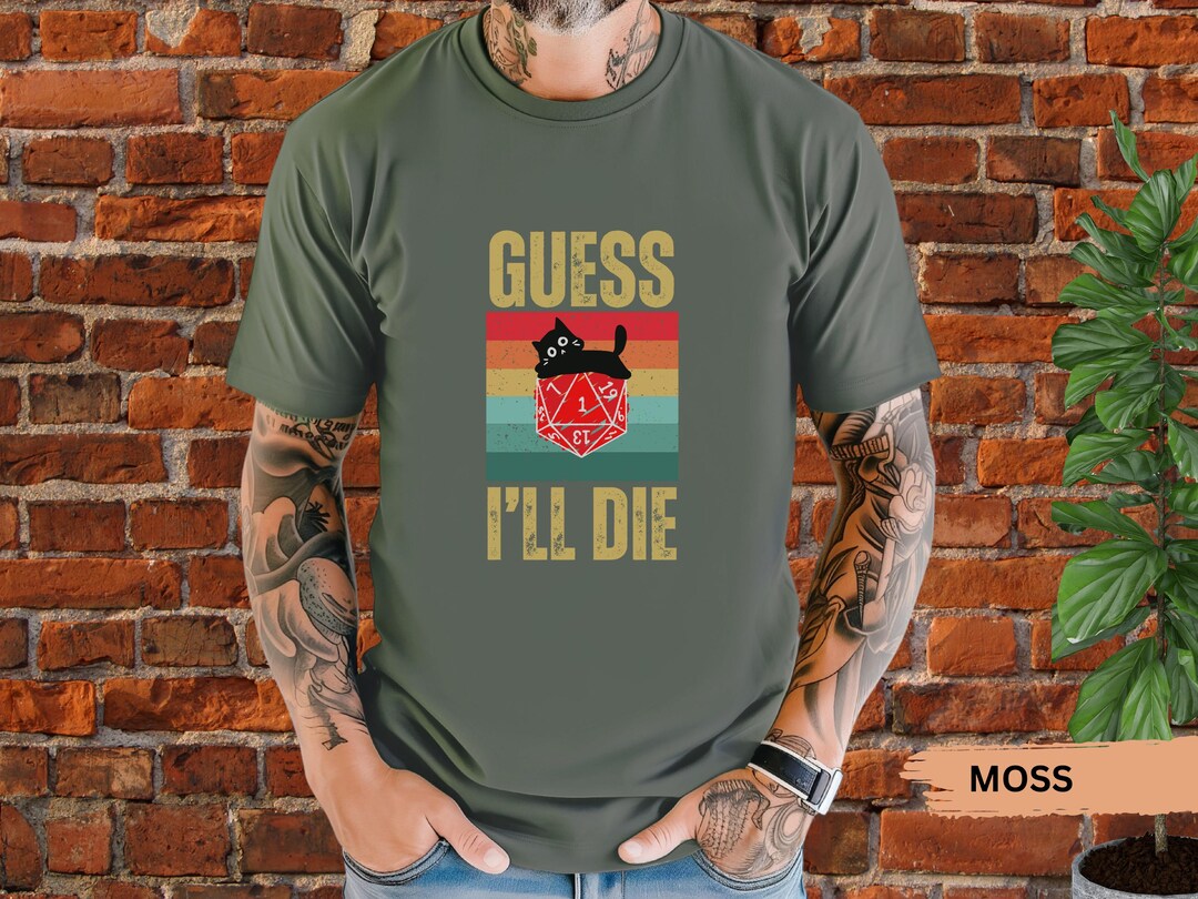 Guess I'll Die Comfort Colors DND Shirt Gaming Gifts, Gaming Gift for ...