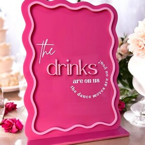 Custom Acrylic Drink Sign: "the Drinks Are on Us" Party Decor - Etsy