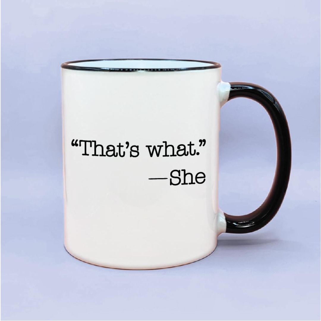 Michael Scott That's What She Said Quote Coffee Mug, the Office TV ...