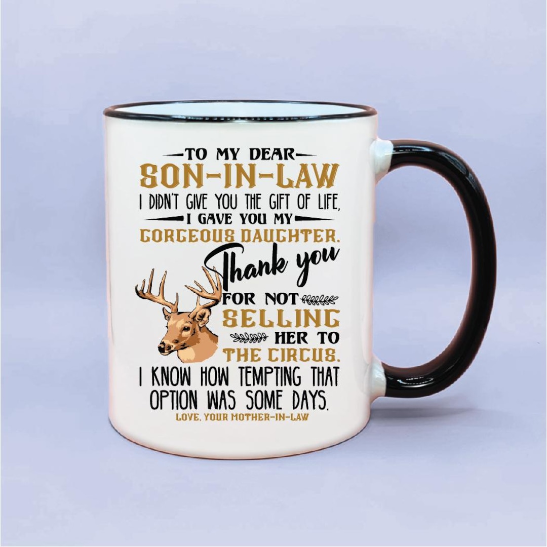Funny DEER BUCK Son in Law Coffee Mug, Funny SIL Gifts, Funny Son-in ...