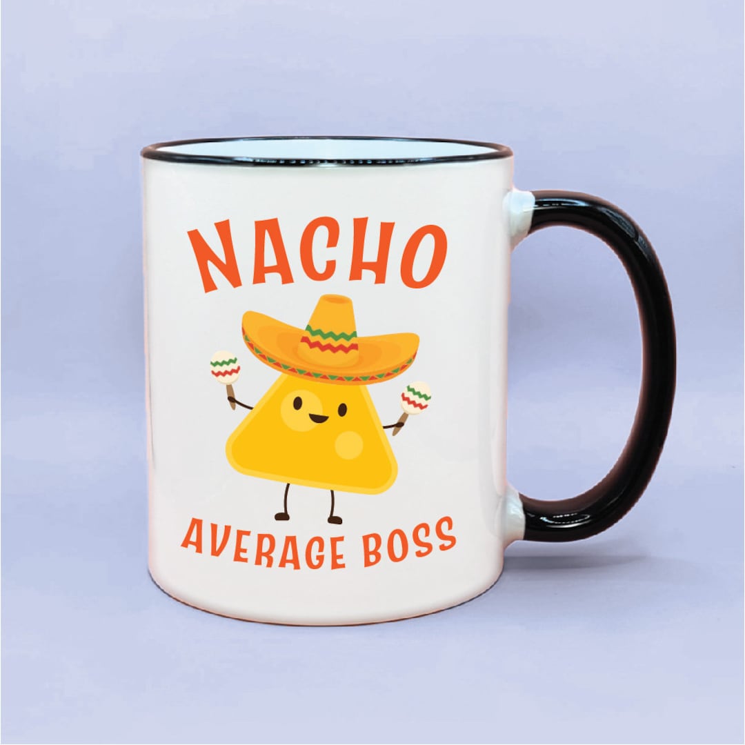 Nacho Average Boss Coffee Mug, Cute Funny Boss Gift, Boss Coffee Cup ...