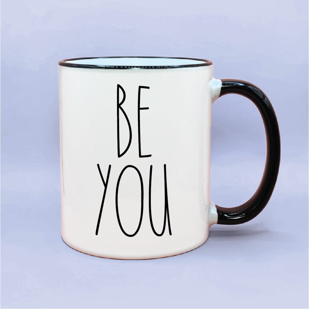 Be You Rae Dunn Inspired Coffee Mug Cute Fall Coffee Cup, Kindness ...