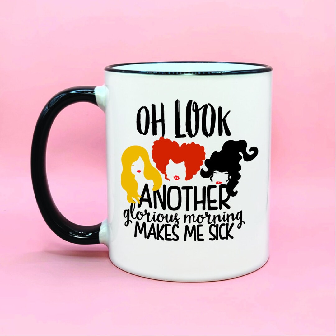 Hocus Pocus Another Glorious Morning Coffee Mug, Halloween Coffee Cup ...