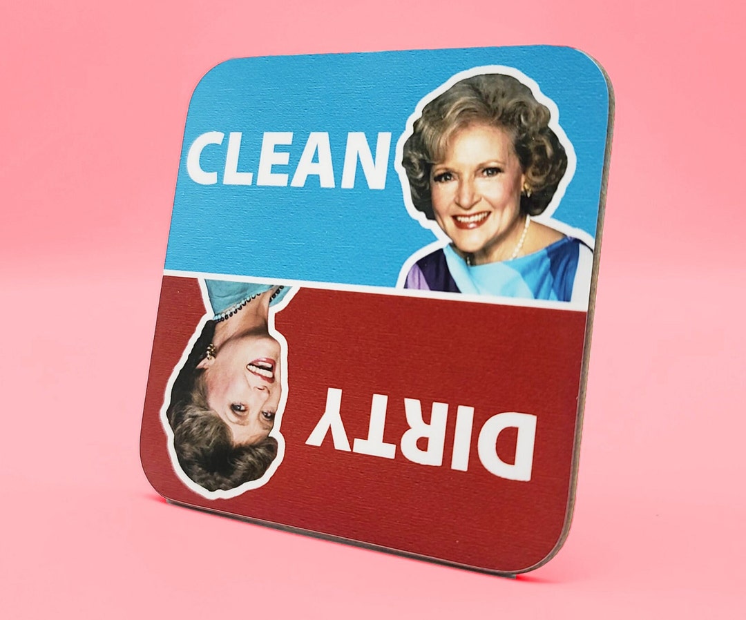 Golden Girls Clean Dirty Dishwasher Magnet, Funny Clean Dirty ...