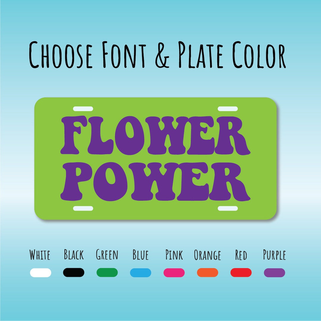 Cute Flower Power License Plate, Motivational License Plates, Cute Fun ...