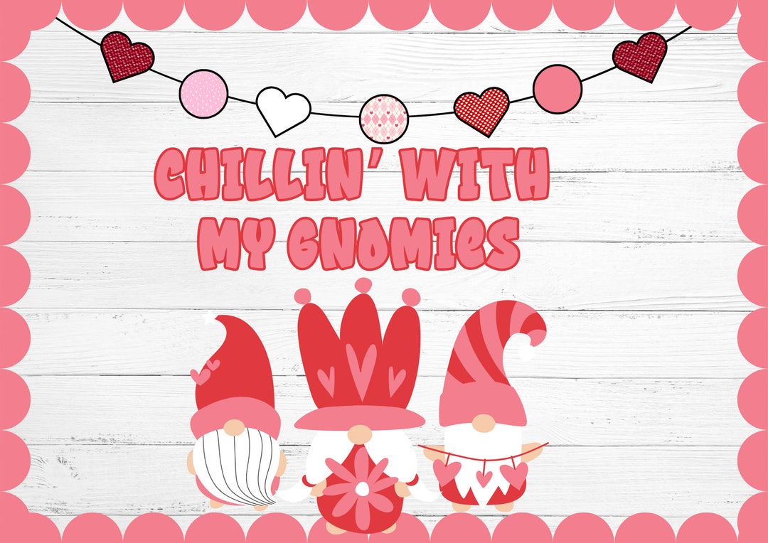 Valentine's Day Bulletin Board Kit | Chillin' With My Gnomies ...