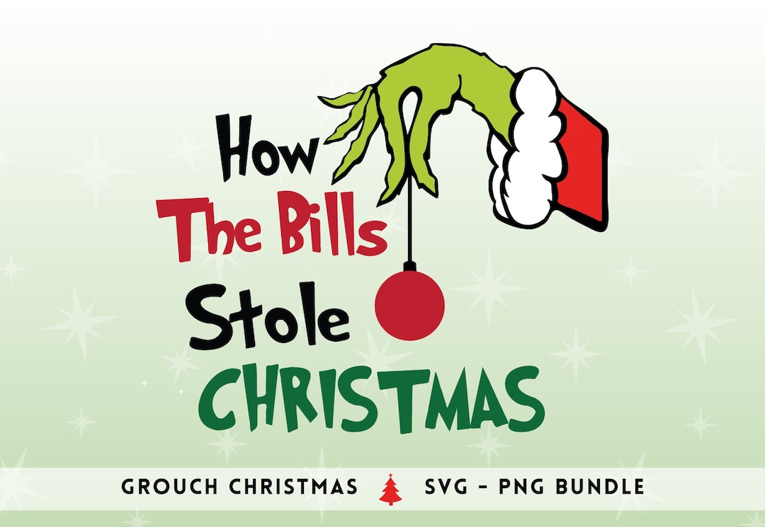 How The Bills Stole Christmas Svg Png Xmas Grinhc Whoville Etsy Australia