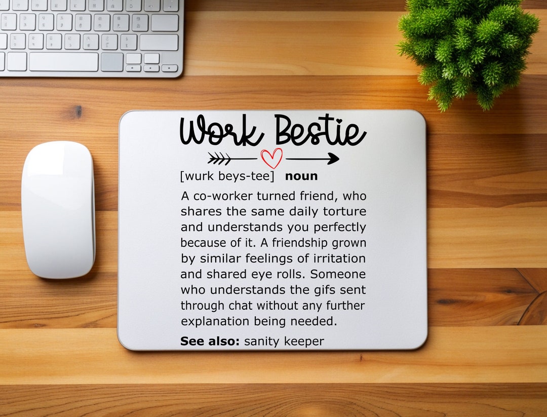 Work Bestie Mouse Pad Coworker Gift Best Friend Gift Office Decor Desk ...