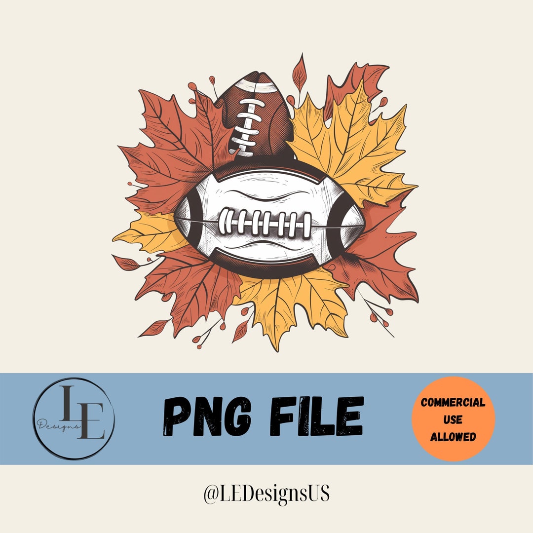 Football PNG Football Graphic Fall PNG Fall Leaves Autumn Sublimation ...