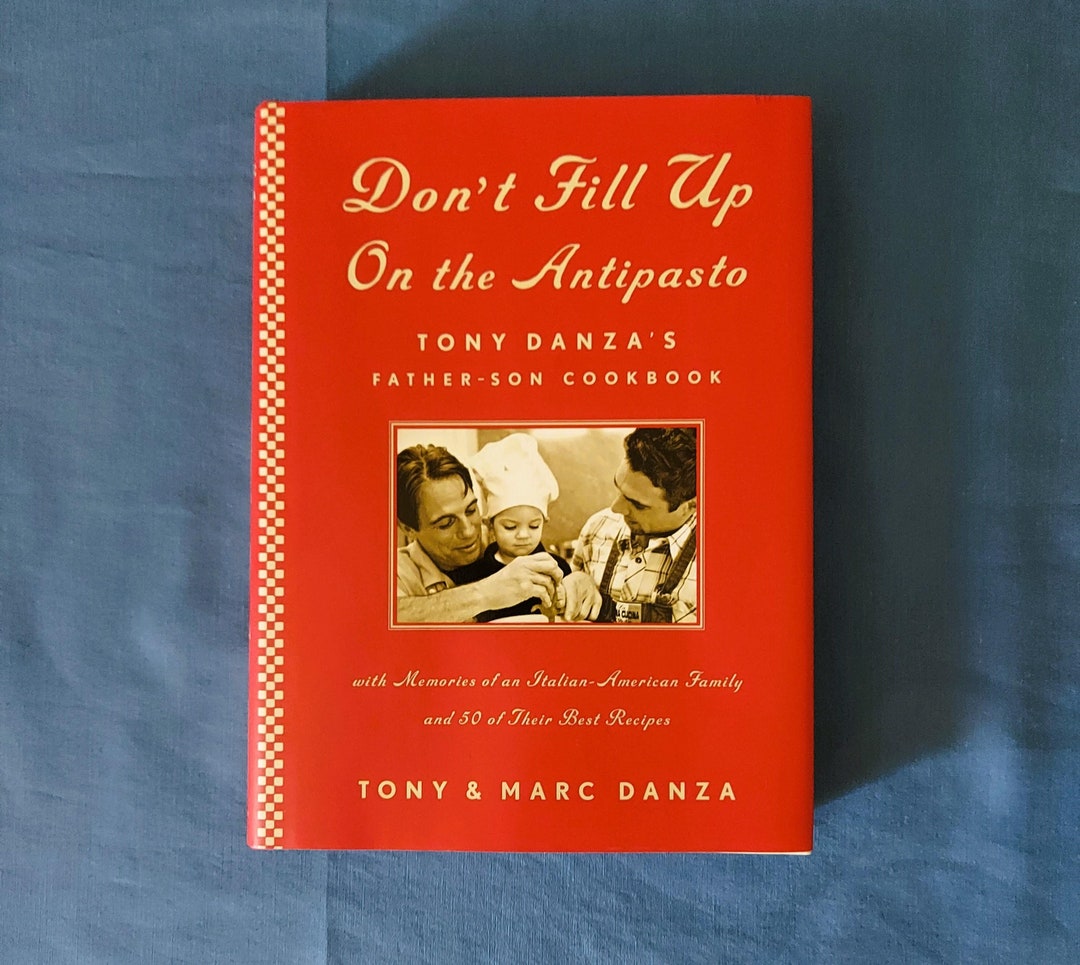 Don’t Fill up on the Antipasto: Tony Danza's Father-son Cookbook - Etsy