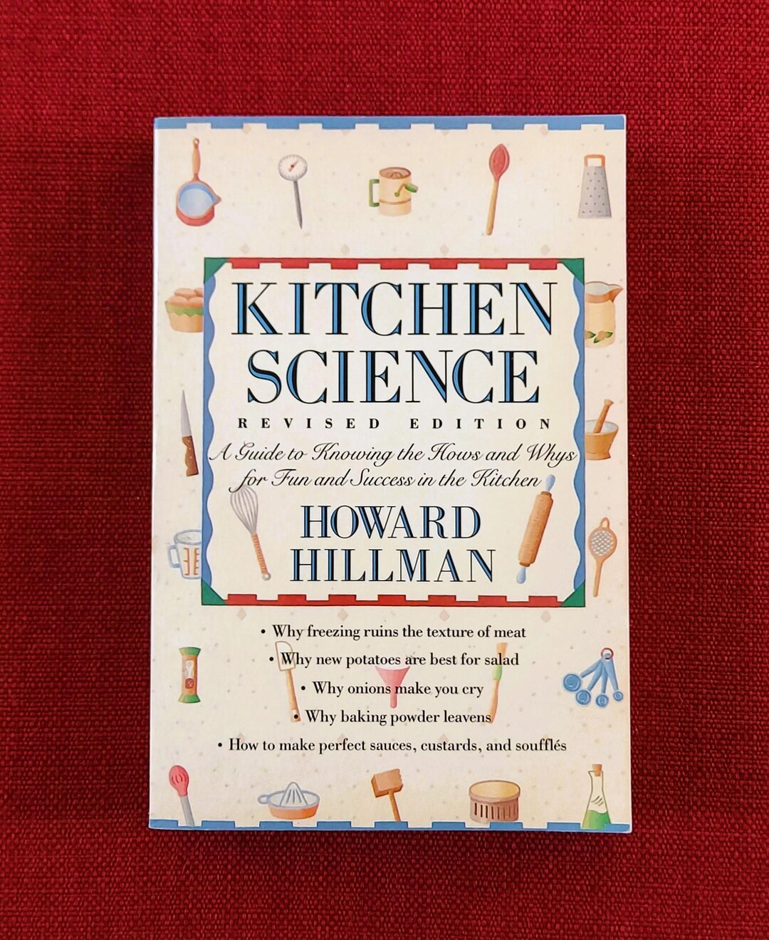 Vintage Kitchen Science Cookbook: Howard Hillman, 1989 Revised Edition ...