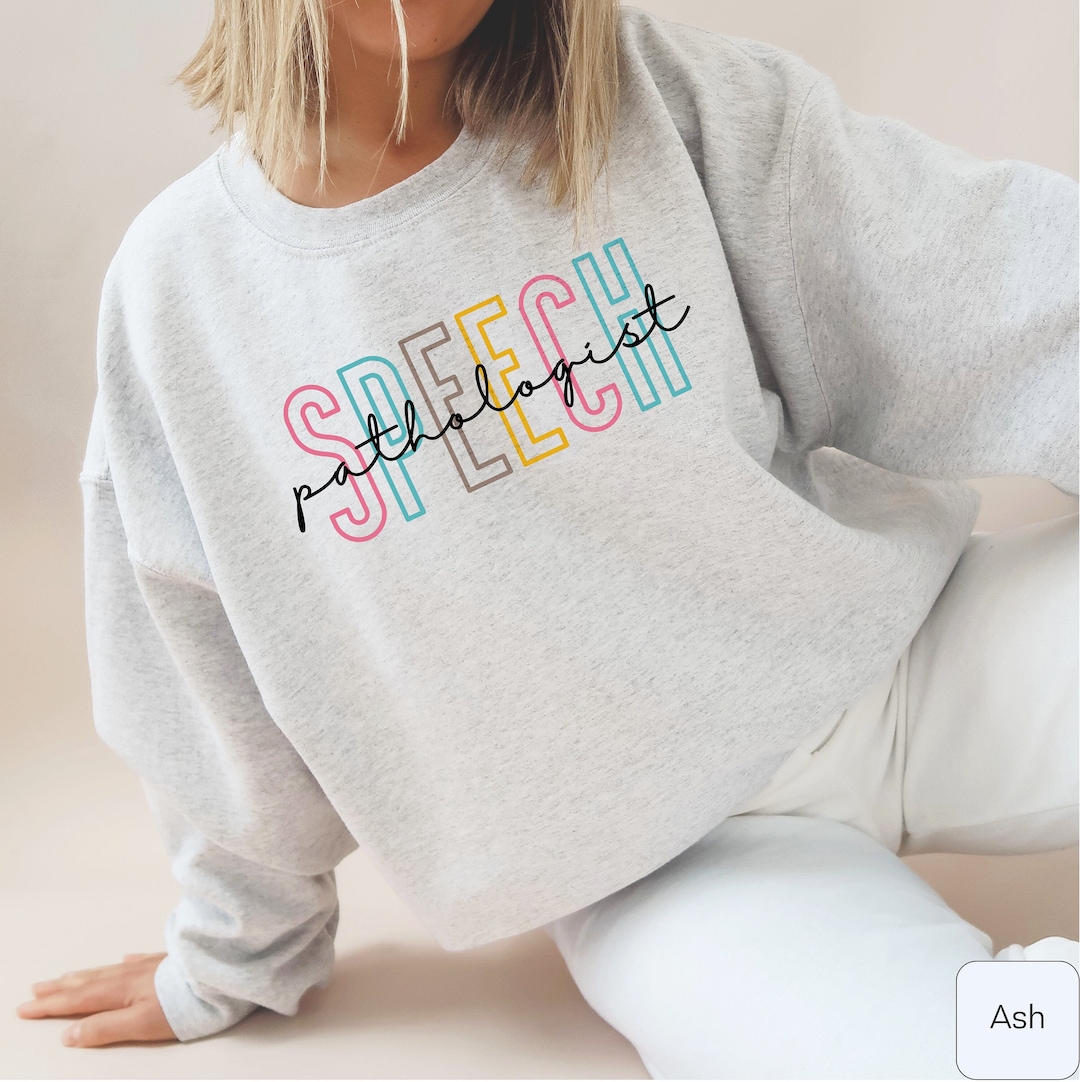 Speech Pathologist Sweatshirt Speech Pathology Crewneck Sweatshirt ...
