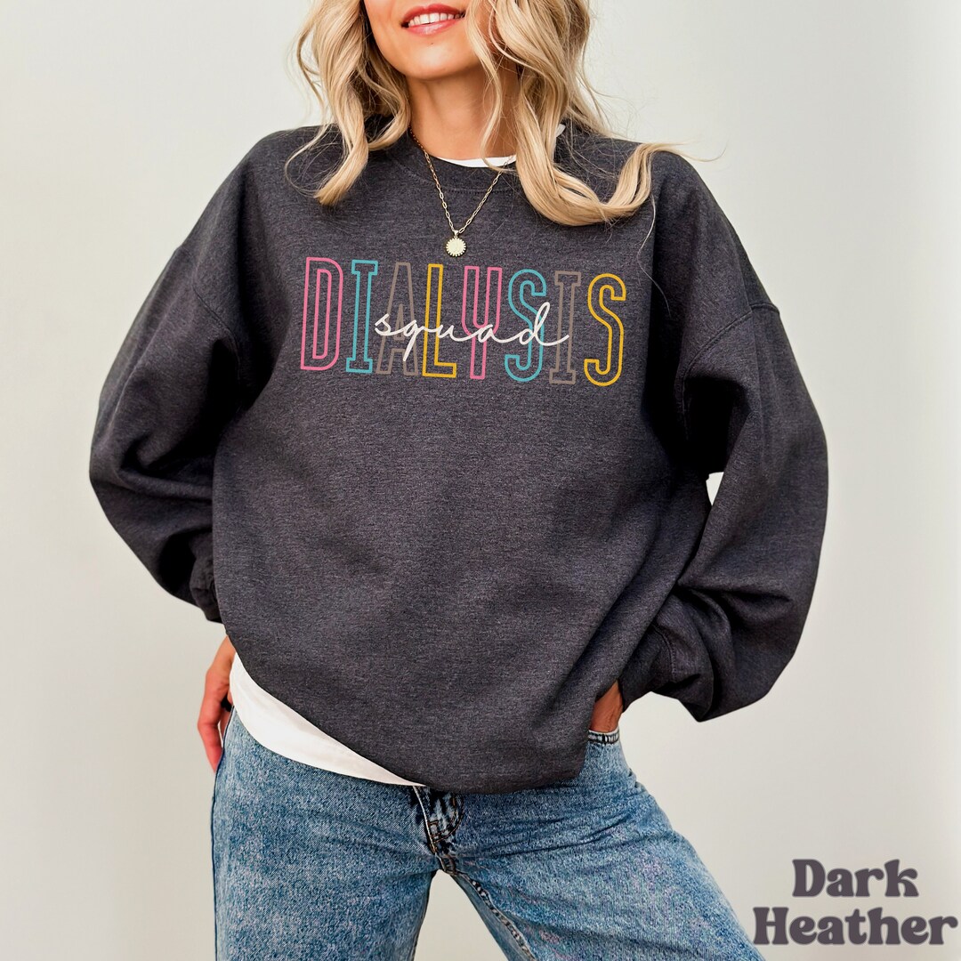 Dialysis Squad Sweatshirt Nephrology Nurse Crewneck Sweater, Cute ...
