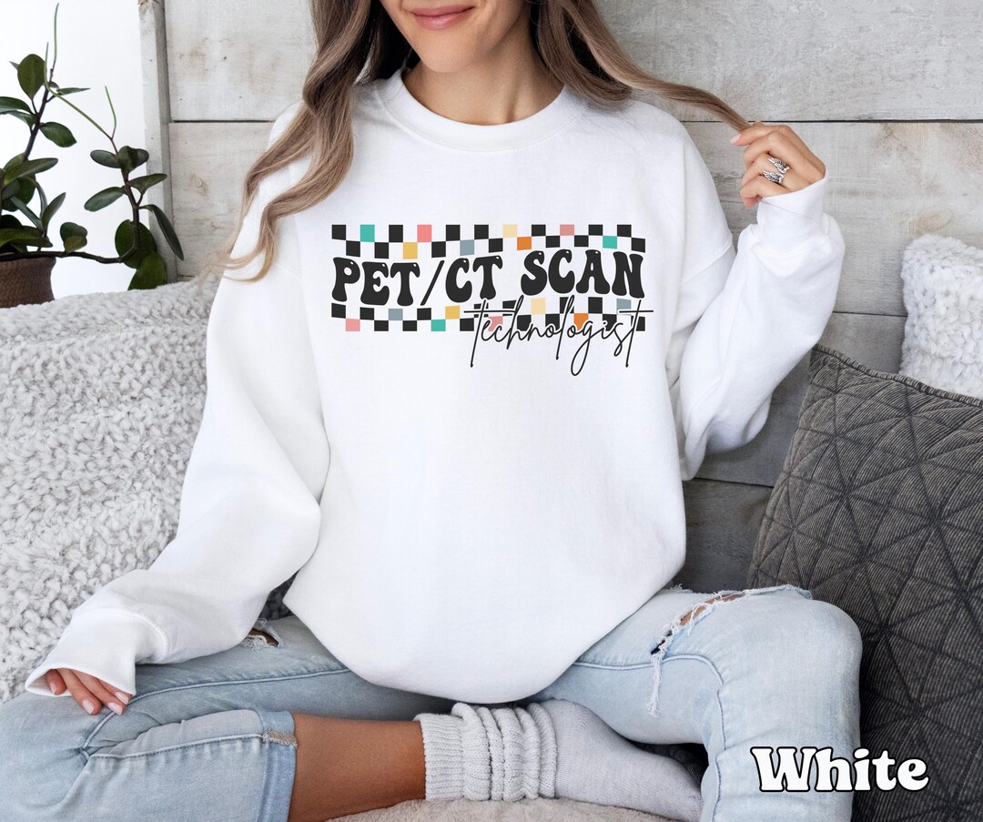 PET/CT Scan Technologist Sweatshirt Checkered Cat Scan Pet Scan Tech ...