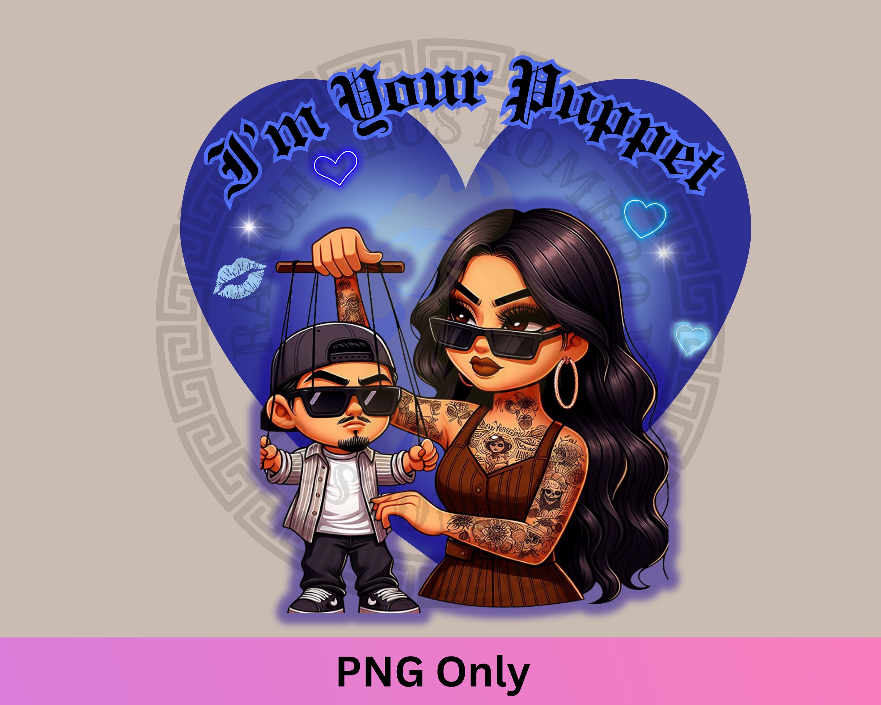 I'm Your Puppet, Chicano Cholo Couple, Old School, Backdrop,png Only ...