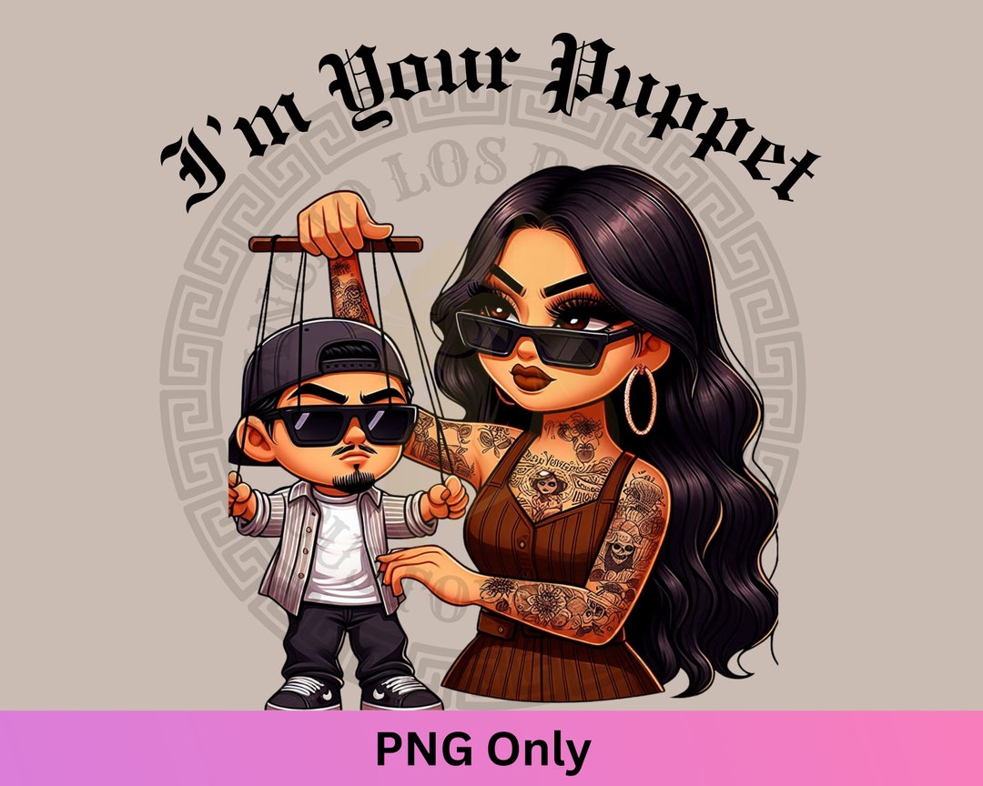 I'm Your Puppet, Chicano Cholo Couple, Old School, Backdrop,png Only ...