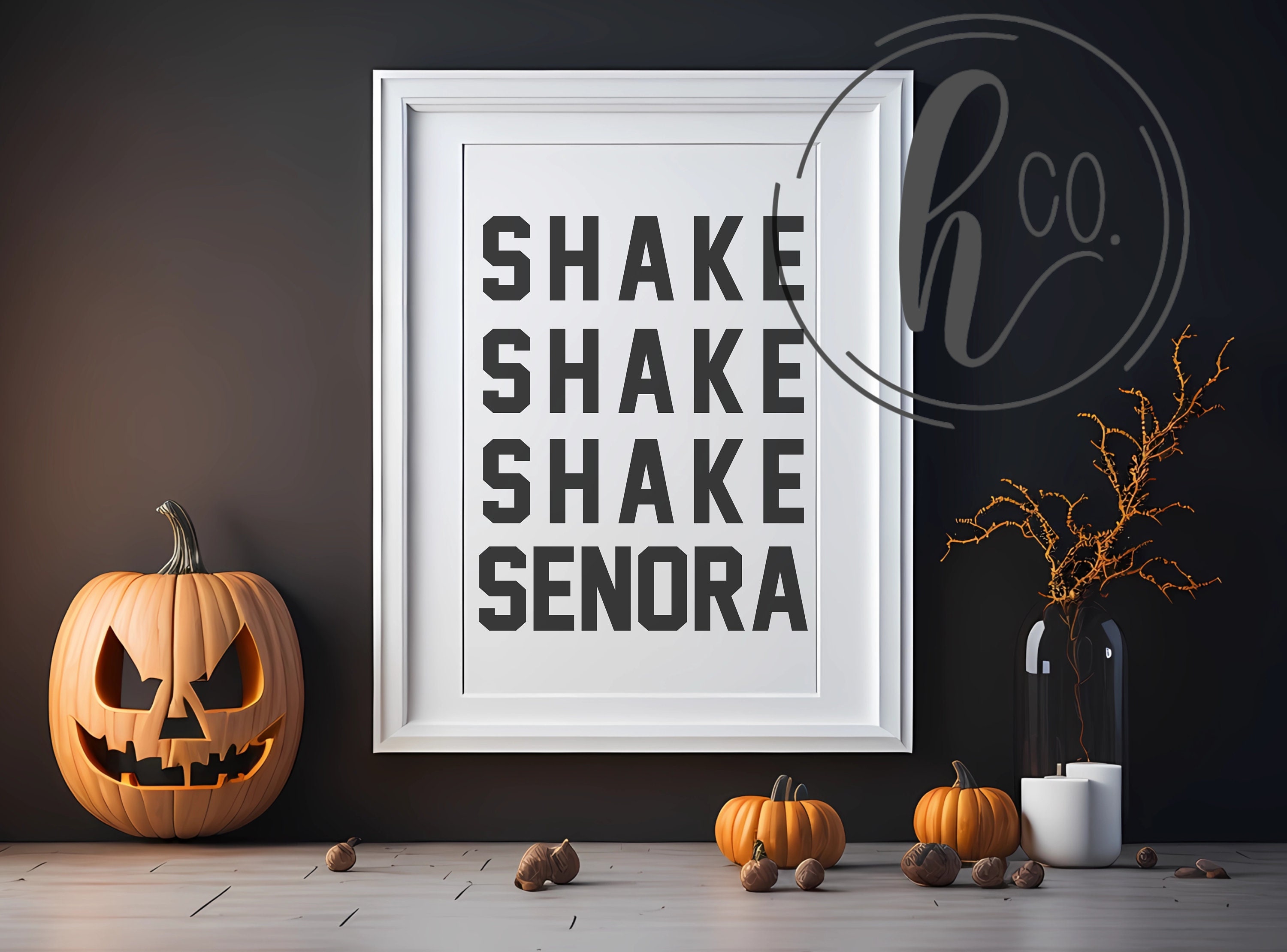 Shake, Shake, Shake Senora JPG PNG SVG High Resolution Files - Etsy