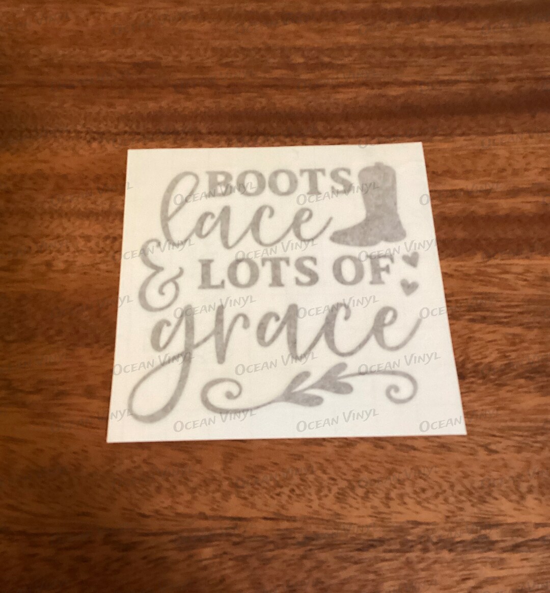 Boots Lace and Lots of Grace Vinyl Decal. Windows Decal, Laptop Decal ...