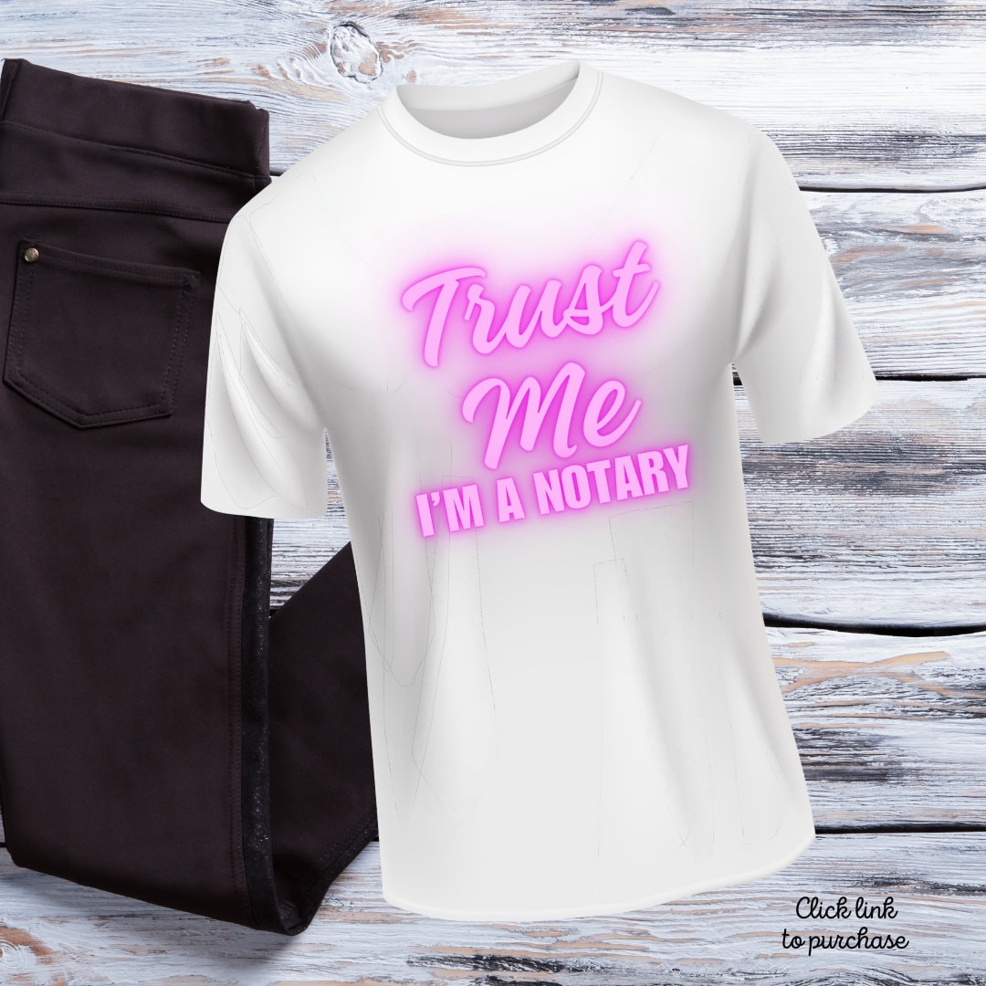 Trust Me I'm a Notary Classic T-shirt - Etsy