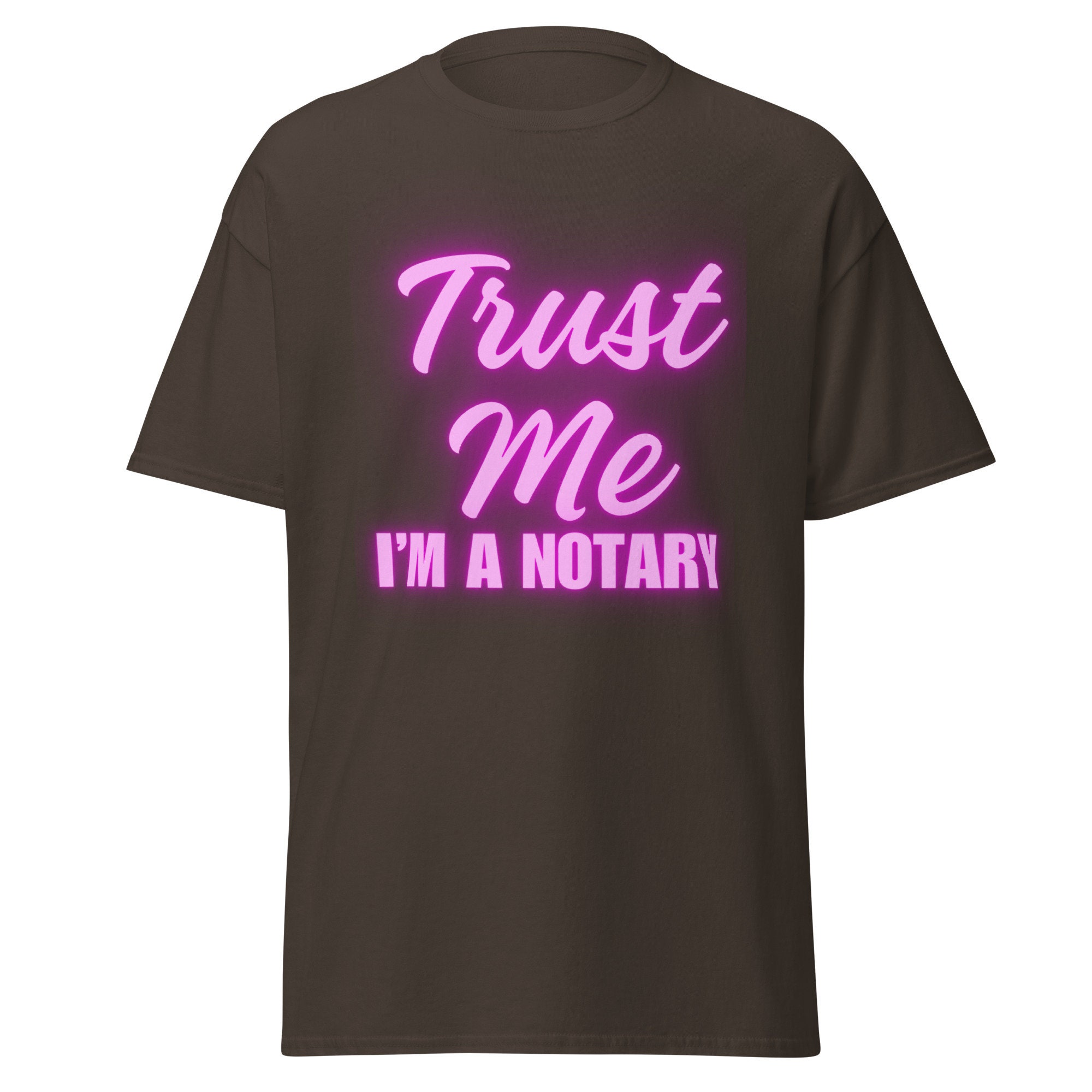 Trust Me I'm a Notary Classic T-shirt - Etsy