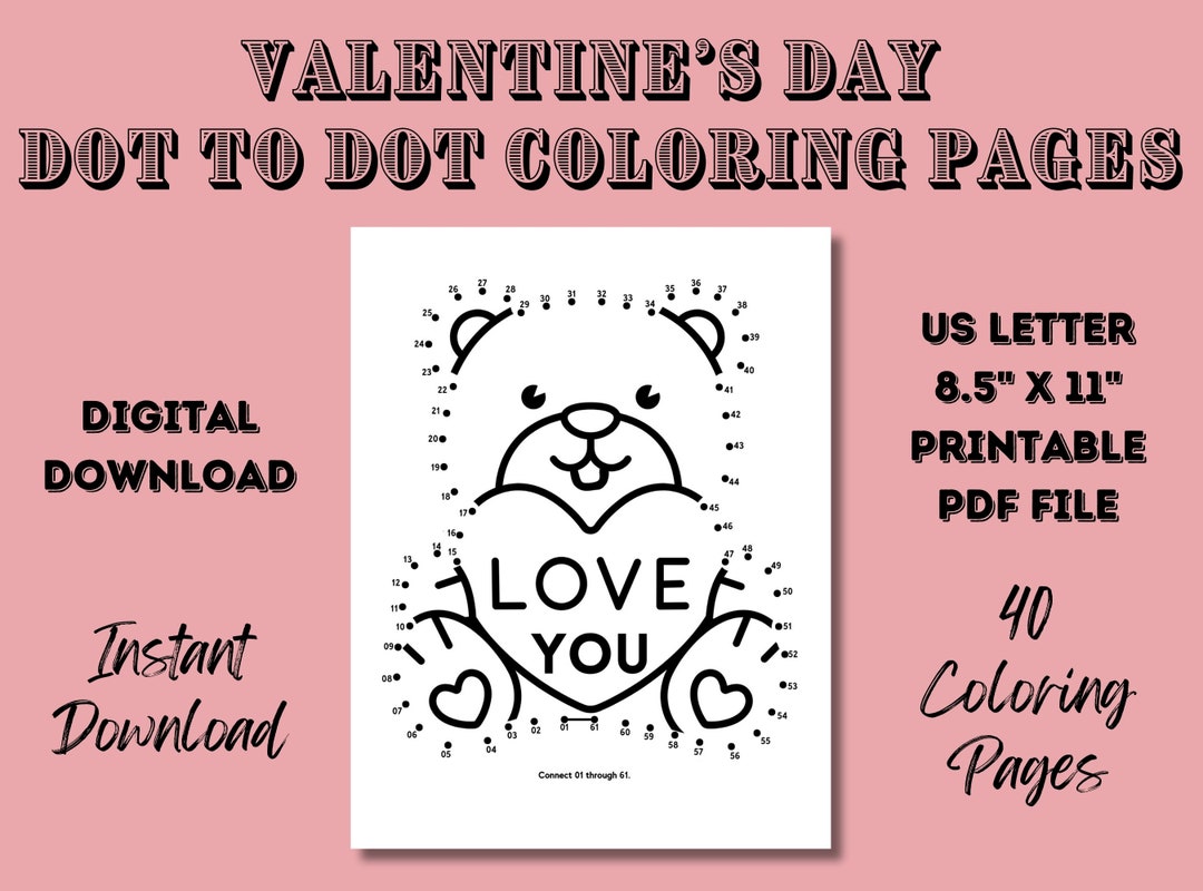 Valentine's Day Dot to Dot Coloring Pages, 40 Page Printable (digital ...