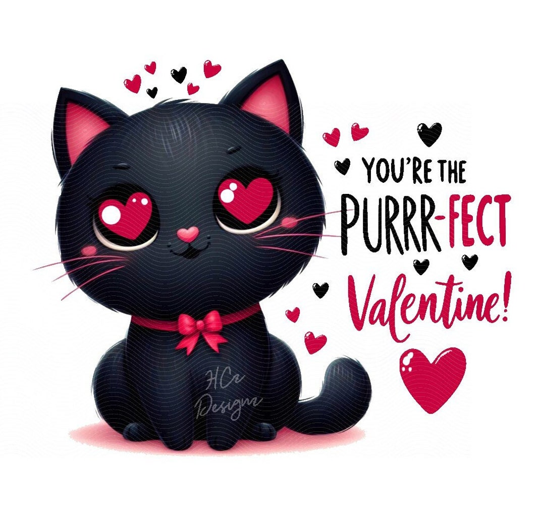 Valentine PNG Purrfect Valentine Black Cat Valentine - Etsy