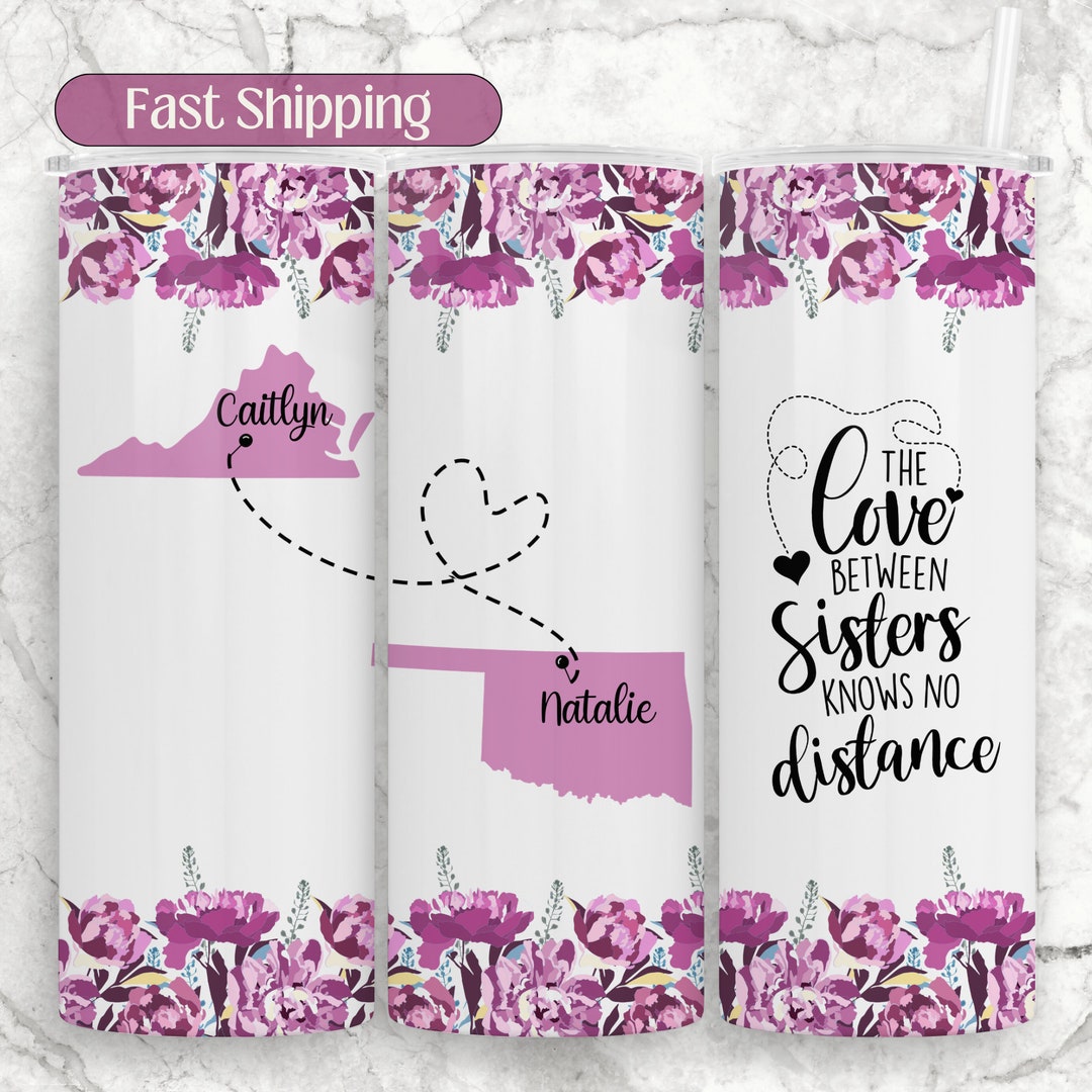 Long Distance Sister Tumbler Personalized, Friend Long Distance Gift ...