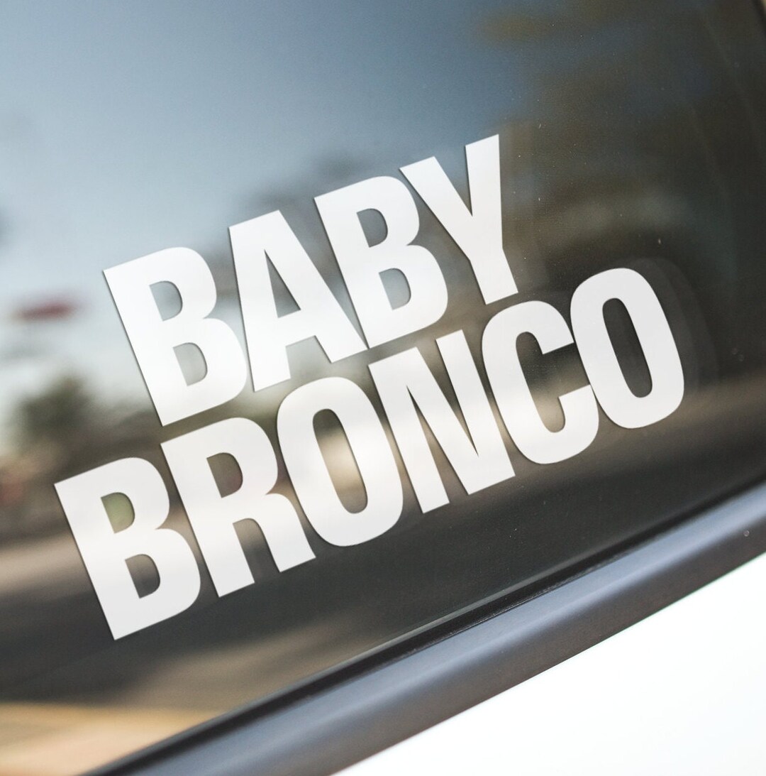 BABY BRONCO Self Aware Ford Bronco Sport Vinyl Window Sticker for Rear ...