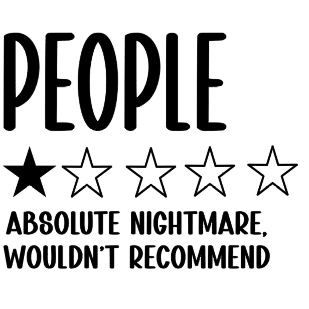 People Wouldn't Recommend Design PNG File (digital Download) - Etsy