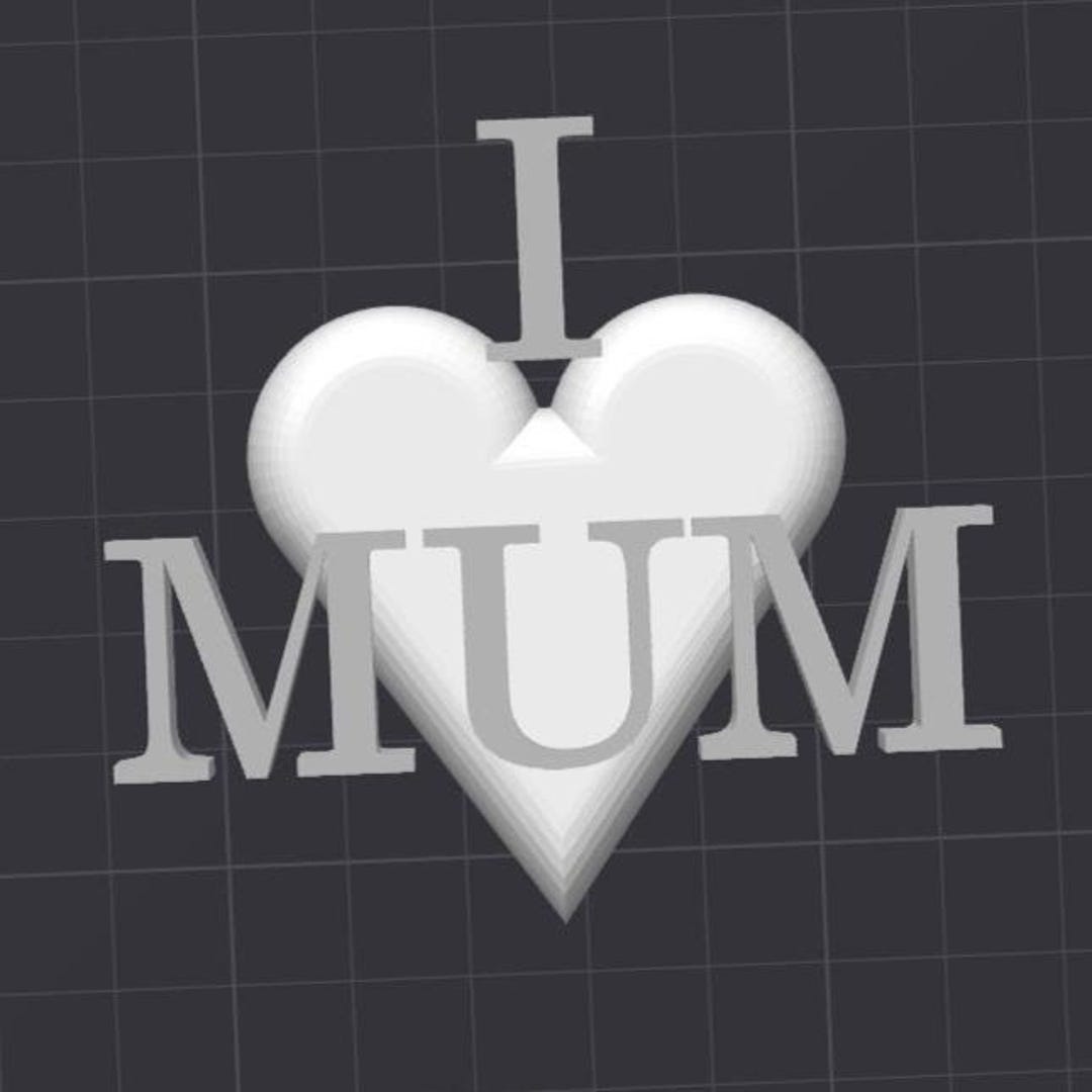 I Love Mum Mothers Day STL 3D Printer File - Etsy
