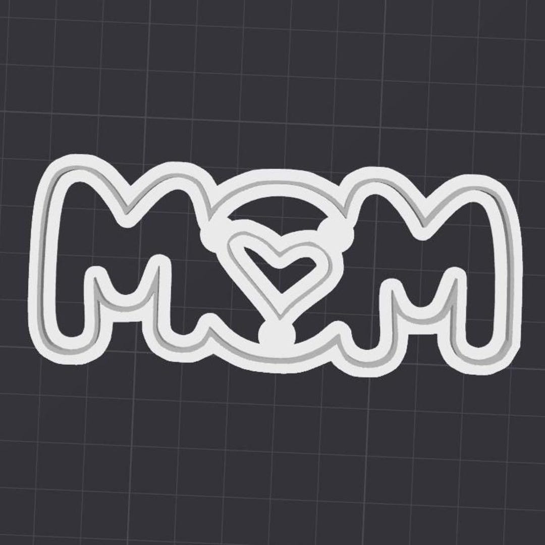 Mom Cookie Cutter Mothers Day STL 3D Printer File - Etsy