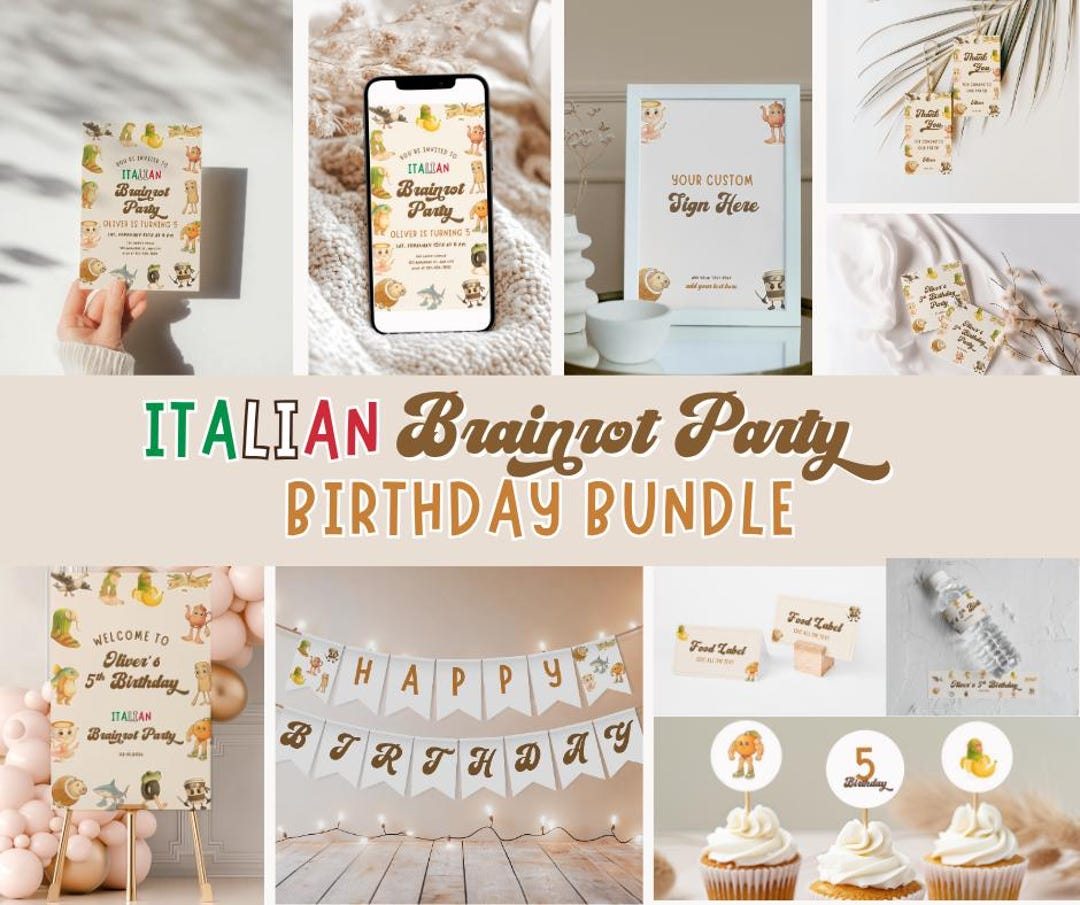 Editable Italian Brain Rot Birthday Party Bundle Template, Birthday ...