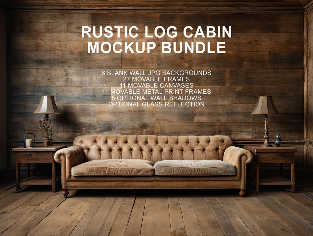 Rustic Log Cabin Mockup Bundle, Metal Print Mockup, Blank Wall Mockup ...