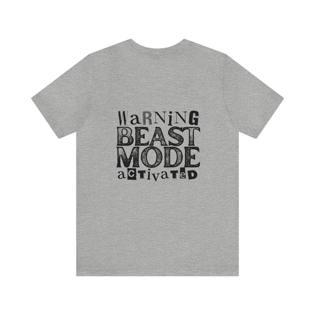 Warning, Beast Mode Activated, Motivational Workout T-shirt, Unisex ...