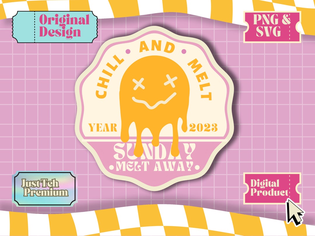 Summer Smile Chill & Melt, SVG PNG File, Mental Health Svg, Positive ...