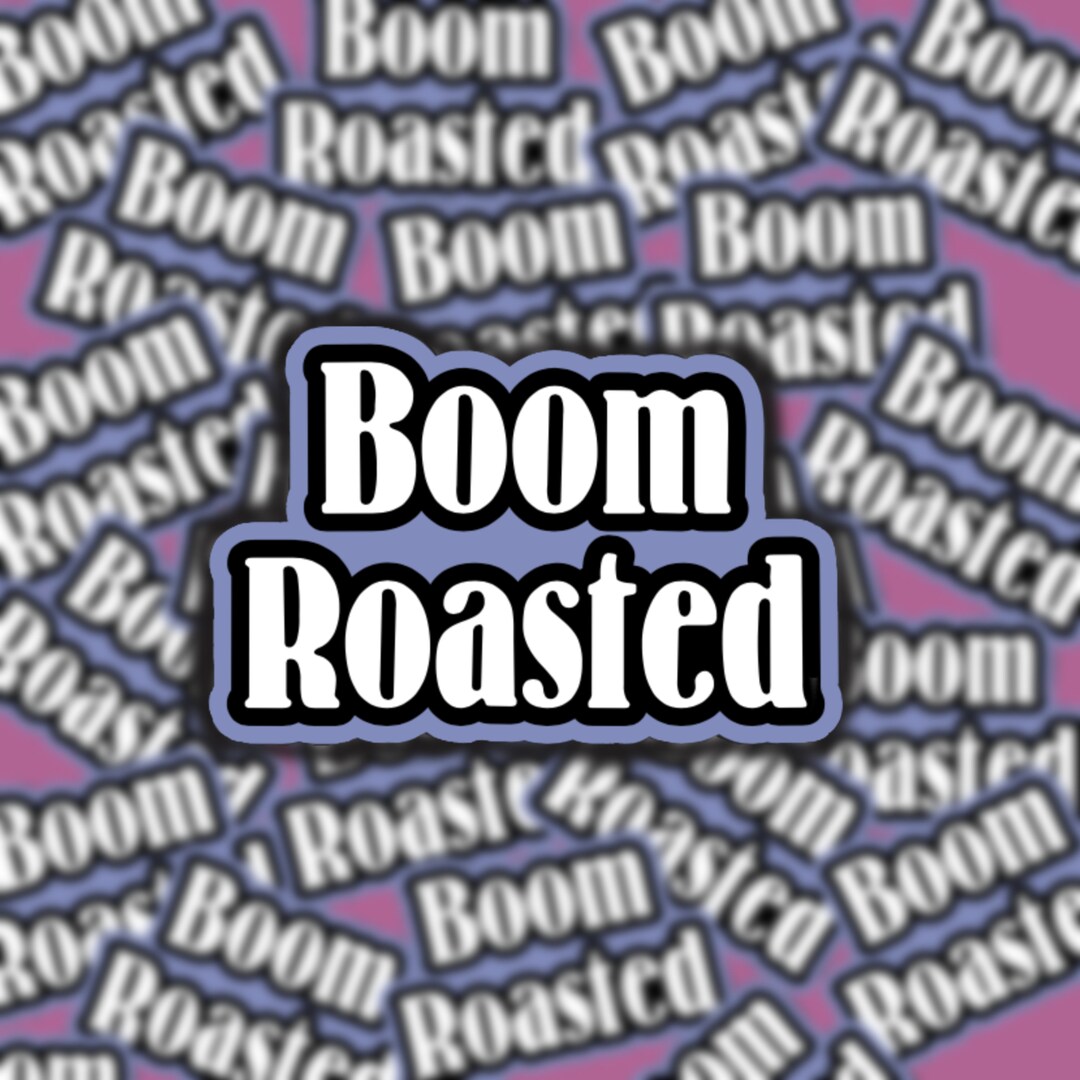 Boom Roasted Sticker - Etsy