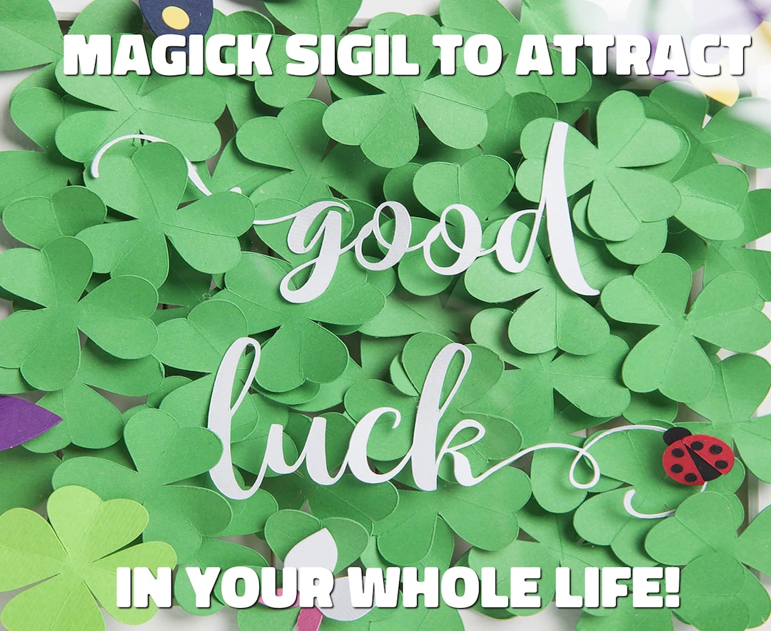 SIGIL for GOOD LUCK in Life - Magick Sigil to Attract Luck Good ...