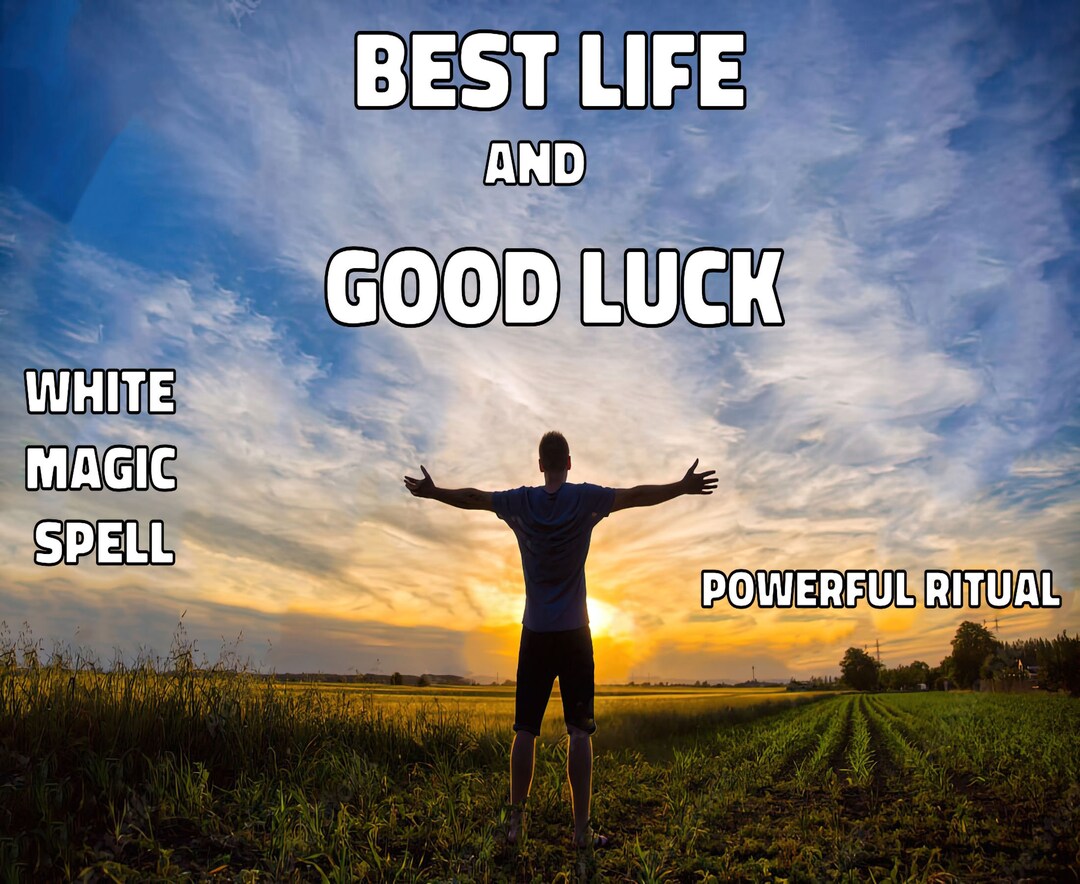 BEST LIFE SPELL for Happy Life Well Being Success Spell Good Luck Spell ...