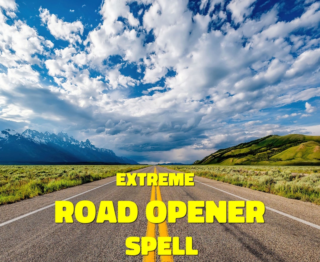 EXTREME ROAD OPENER Spell - Change Your Life for Better - New ...