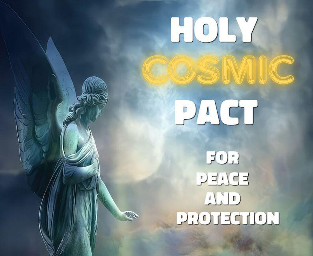 HOLY COSMIC PACT to Have Peace Protection Good Luck Harmony and ...
