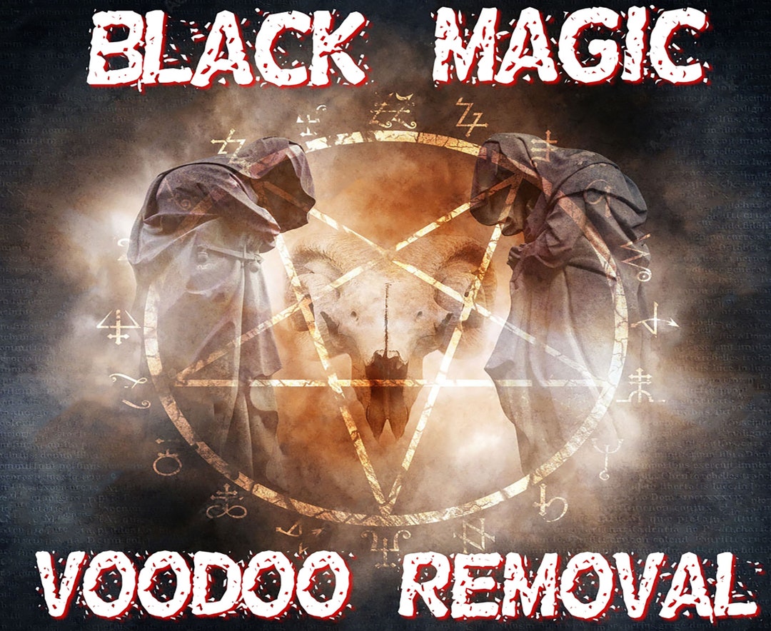 BLACK MAGIC REMOVAL Voodoo Evil Energies Curses Hex Bad Luck Evil Eyes Evil Spirits Negative ...