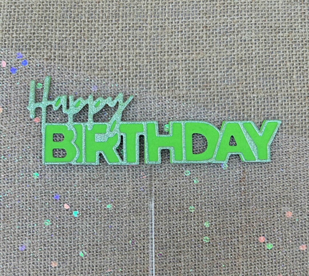 Happy Birthday Green Topper Cake Topper Party Decoration - Etsy
