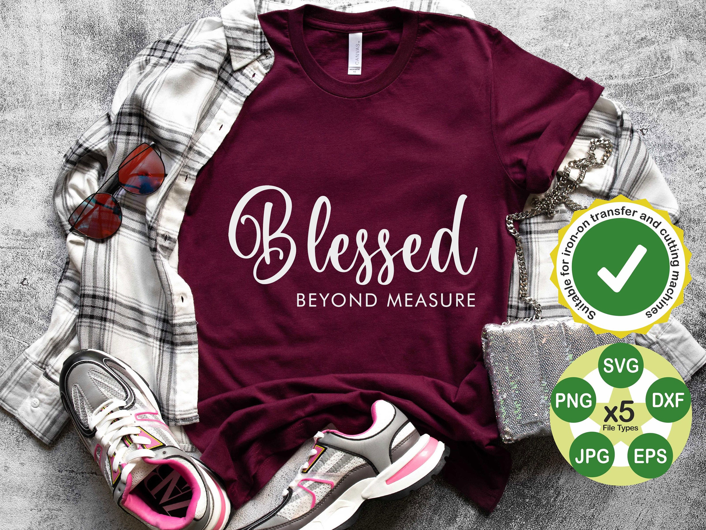 Blessed Beyond Measure Svg, Blessed Svg, Walk in Faith SVG, Easy Cricut ...