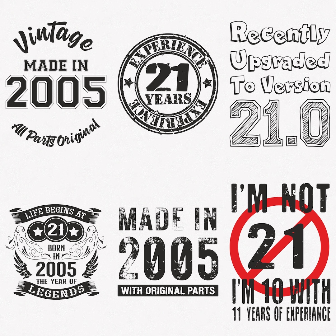 2005 Svg, 21st Birthday Svg, 6-pack 2005 Svg Bundle, Made in 2005 Svg ...