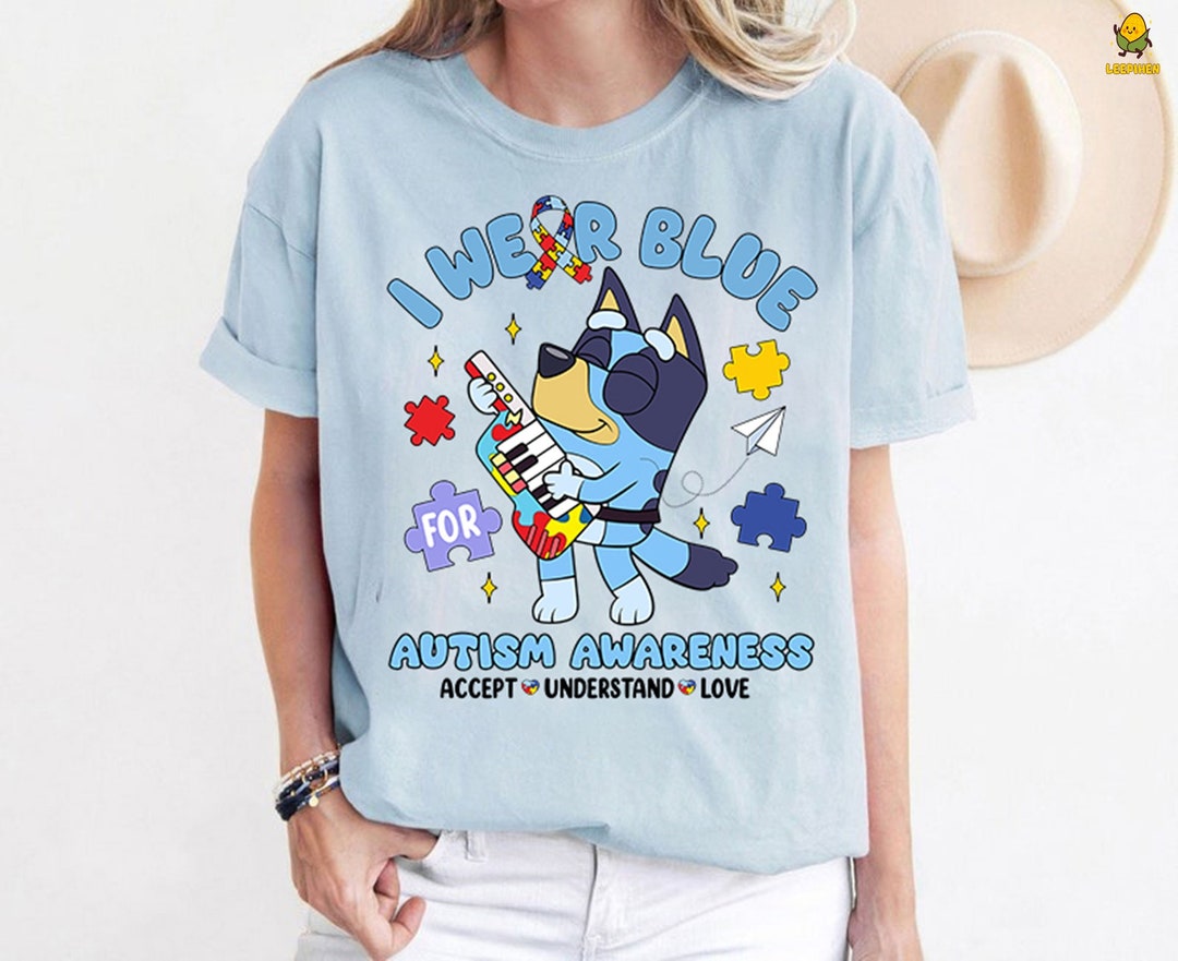Buy Bluey I Wear Blue for Autism, Bluey Autism Shirt, Autism Awareness ...