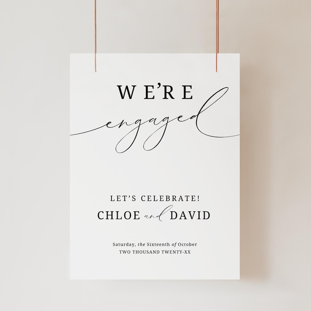 Were Engaged Sign Template, INSTANT DOWNLOAD, Engagement Party Sign, We ...