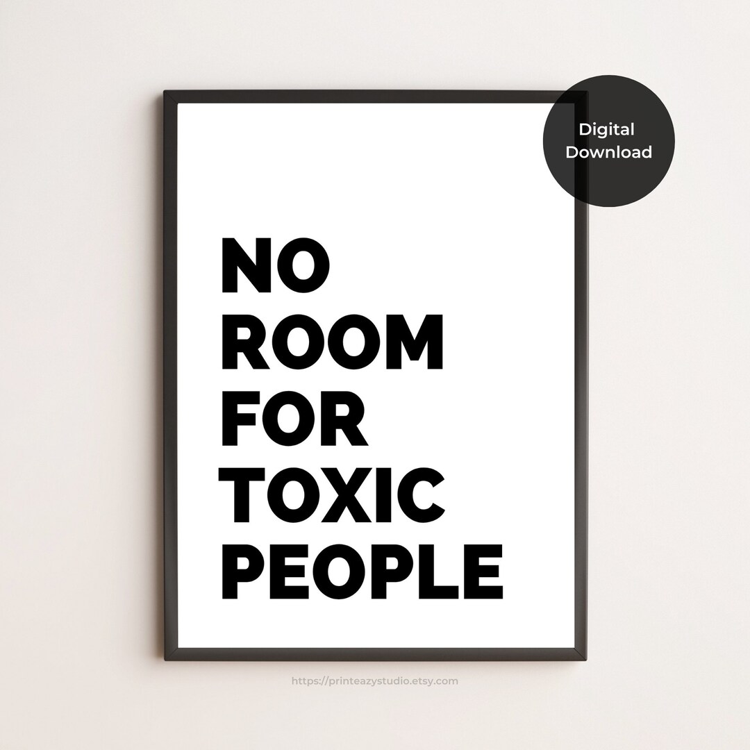 No Room for Toxic People, Short Workplace Positivity Quotes Wall Art ...
