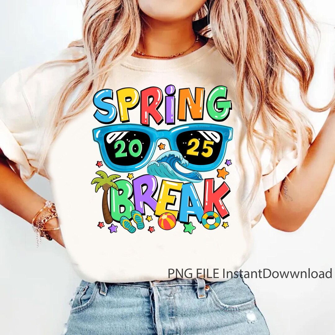 Spring Break 2025 Png, Spring Break Squad Png, Funny Spring Png, Beach ...