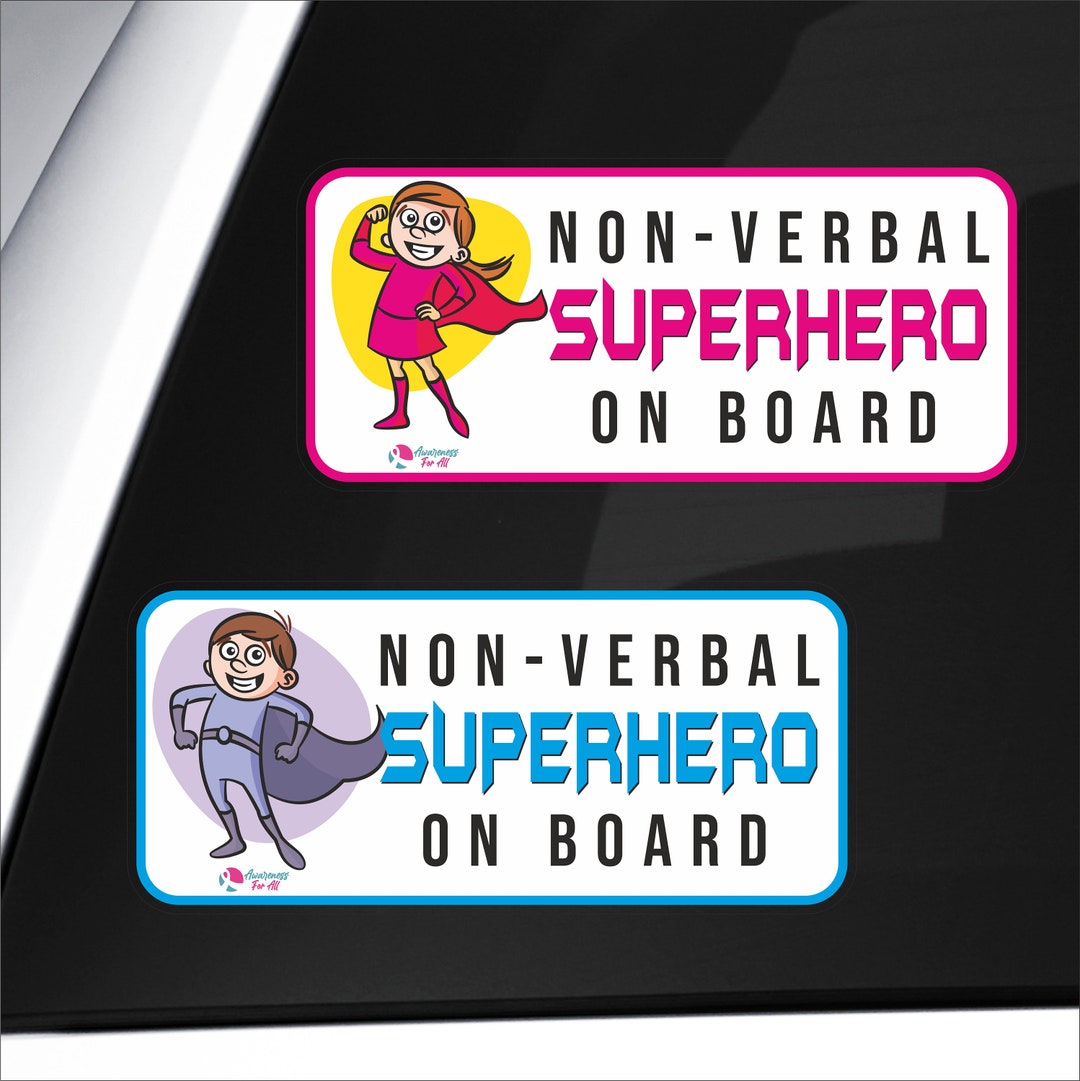 Non- Verbal Superhero on Board | Printed Sticker | Autism Awareness ...