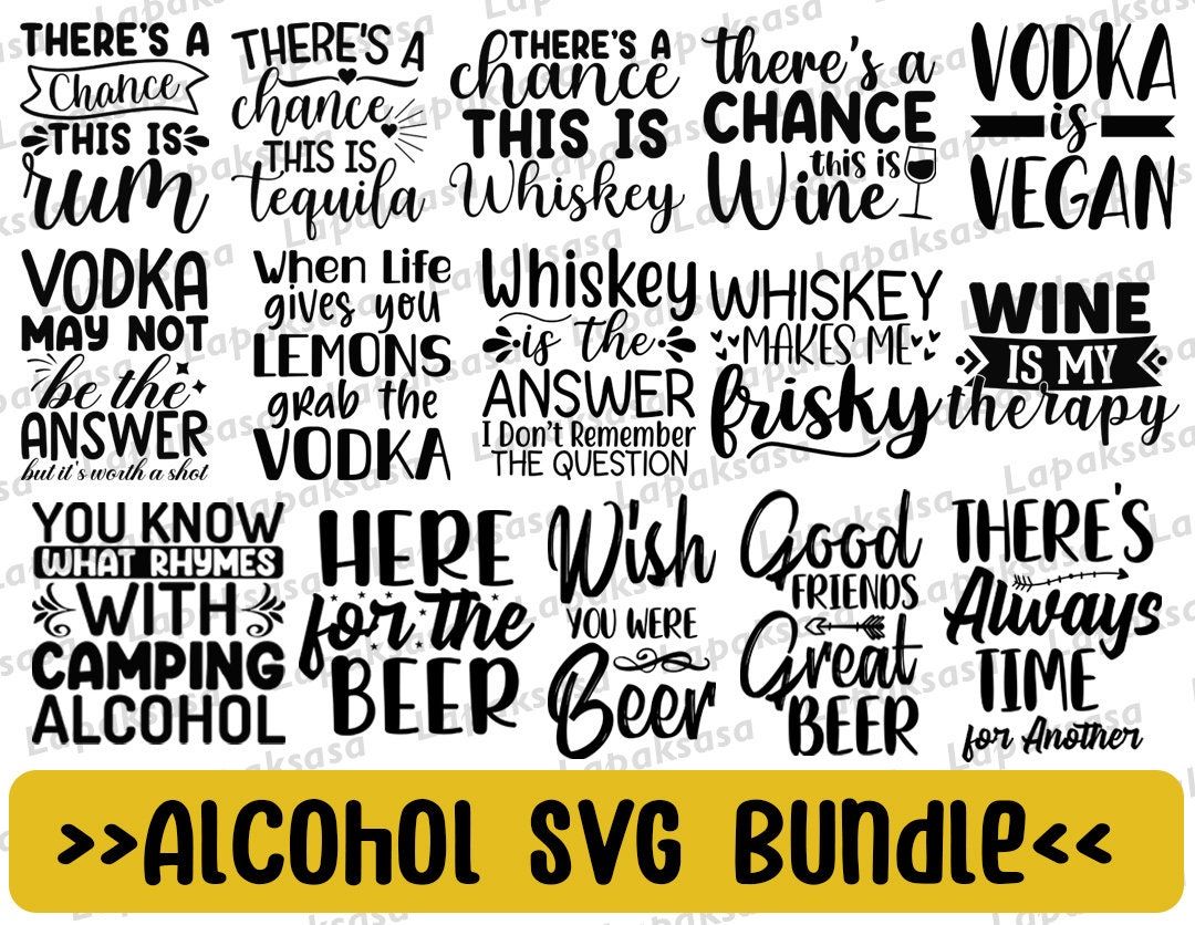 Funny Alcohol Svg Bundle, Alcohol Quotes Svg, Coaster Svg, Vodka Svg ...